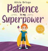 Books Kinokuniya: Patience is my Superpower : A Kid's Book about ...
