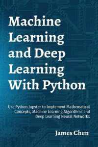 Books Kinokuniya: Machine Learning and Deep Learning with Python : Use Python Jupyter to ...