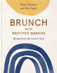 Books Kinokuniya: Brunch with Brother Marcus : Recipes from the Eastern ...