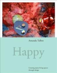 Books Kinokuniya: Happy / Talbot, Amanda (9781743360613)