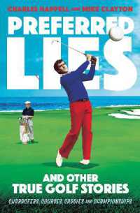 Books Kinokuniya: Preferred Lies : And Other True Golf Stories ...