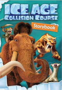 Books Kinokuniya: Ice Age 5: Storybook / (9781760403294)