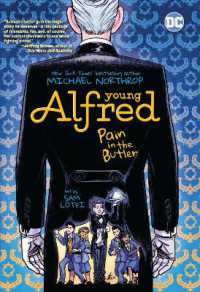 Books Kinokuniya: Young Alfred: Pain in the Butler / Northrop, Michael ...