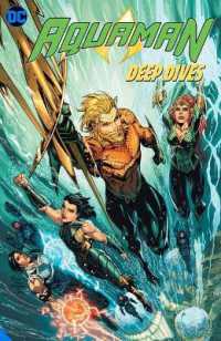 Books Kinokuniya: Aquaman : Deep Dives (Aquaman) / Orlando, Steve ...