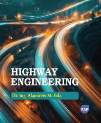 Books Kinokuniya: Highway Engineering / Tola, Ing. Alamirew M ...