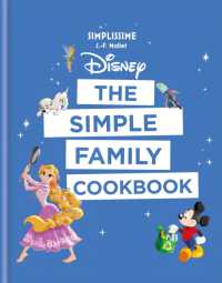 Books Kinokuniya: Disney : The Simple Family Cookbook / Mallet, J. F ...