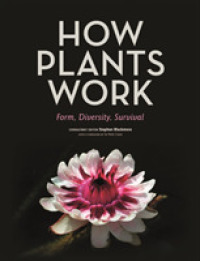 Books Kinokuniya: How Plants Work : Form, Diversity, Survival ...