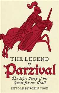 Books Kinokuniya: The Legend of Parzival : The Epic Story of his Quest ...
