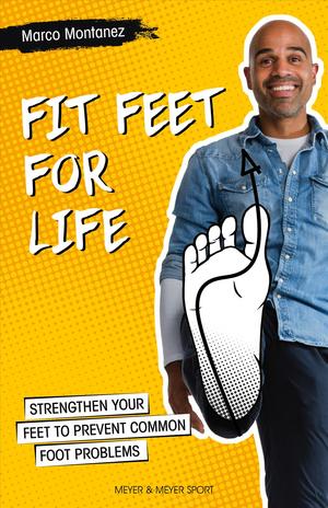 Books Kinokuniya: Fit Feet for Life : Strengthen Your Feet to Prevent ...