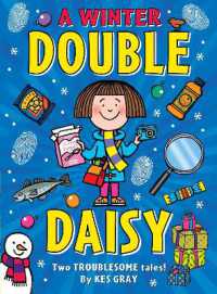 Books Kinokuniya: A Winter Double Daisy (A Daisy Story) / Gray, Kes ...