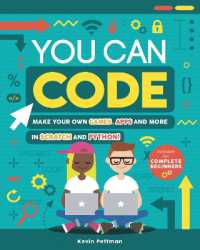 Books Kinokuniya: You Can Code : Make your own games, apps and more in ...