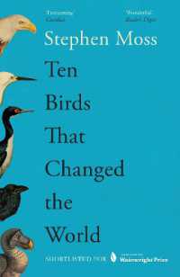 Books Kinokuniya: Ten Birds That Changed the World / Moss, Stephen ...