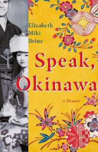 Books Kinokuniya: Speak, Okinawa : A Memoir / Brina, Elizabeth Miki ...