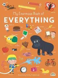 Books Kinokuniya: My Enormous Book of Everything (My Enormous Book of ...