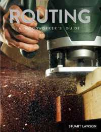 Books Kinokuniya: Routing : A Woodworker's Guide / Lawson, Stuart ...