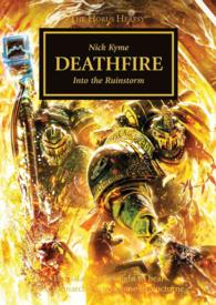 Books Kinokuniya: Deathfire : Into the Ruinstorm (Horus Heresy) / Kyme ...