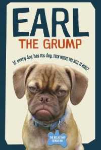 Books Kinokuniya: Earl the Grump : If Every Dog Has His Day, Then Where ...