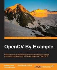 Books Kinokuniya: OpenCV by Example / Joshi, Prateek/ Escriva, David Millan/ Godoy, Vinicius ...