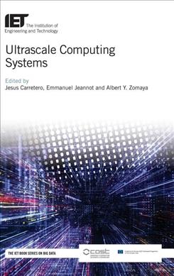 Books Kinokuniya: Ultrascale Computing Systems (Computing and Networks ...