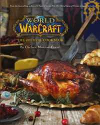 Books Kinokuniya: World of Warcraft the Official Cookbook / Monroe ...