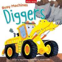 Books Kinokuniya: Busy Machines: Diggers / Johnson, Amy (9781786178879)