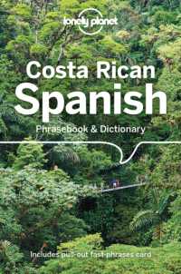 Books Kinokuniya: Lonely Planet Phrasebook & Dictionary Costa Rican ...