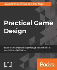 Books Kinokuniya: Practical Game Design : Learn the art of game design ...
