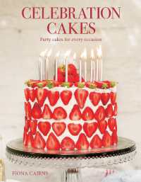 Books Kinokuniya: Celebration Cakes : Party Cakes for Every Occassion ...