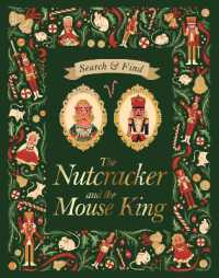 Books Kinokuniya: Search and Find the Nutcracker and the Mouse King : An E.T.A Hoffmann Search ...
