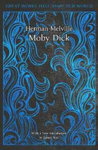 Books Kinokuniya: Moby Dick (Great Works that Shape our World ...