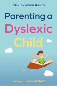 Books Kinokuniya: Parenting a Dyslexic Child / (9781787754263)
