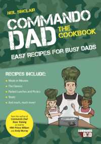 Books Kinokuniya: Commando Dad: the Cookbook : Easy Recipes for Busy ...