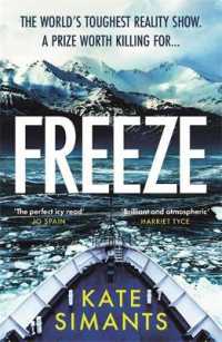 Books Kinokuniya: Freeze : the Chilling Richard and Judy Book Club Pick ...