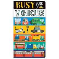 Books Kinokuniya: Busy Book of Vehicles (Board Book) / (9781788436991)