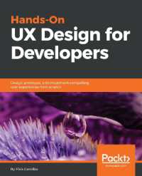 Books Kinokuniya: Hands-On UX Design for Developers : Design, prototype, and implement ...