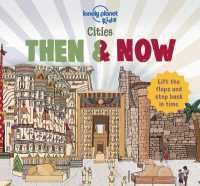 Books Kinokuniya: Lonely Planet Kids Cities - Then & Now 1 (Lonely ...