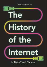 Books Kinokuniya: The History of the Internet in Byte-Sized Chunks ...