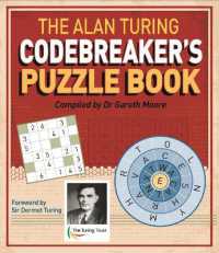 Books Kinokuniya: The Alan Turing Codebreaker's Puzzle Book / Moore, Gareth/ Turing, John Dermot ...