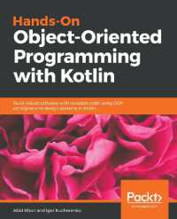 Books Kinokuniya: Hands-On Object-Oriented Programming with Kotlin : Build robust software with ...