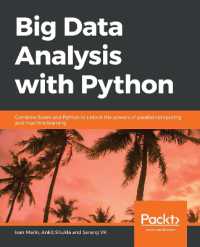 Books Kinokuniya: Big Data Analysis with Python : Combine Spark and Python to unlock the powers ...