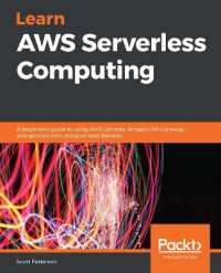 Books Kinokuniya: Learn AWS Serverless Computing : A beginner's guide to using AWS Lambda ...