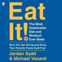 Books Kinokuniya: Eat It! : The Most Sustainable Diet and Workout Ever ...
