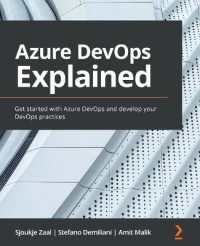 Books Kinokuniya: Azure DevOps Explained : Get started with Azure DevOps and develop your DevOps ...