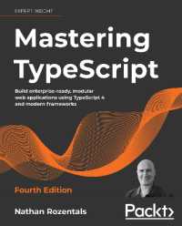 Books Kinokuniya: Mastering TypeScript : Build enterprise-ready, modular web applications using ...