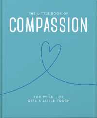 Books Kinokuniya: The Little Book of Compassion : For when life gets a ...