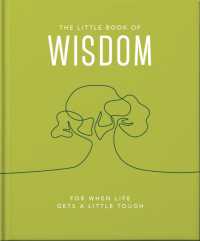 Books Kinokuniya: The Little Book of Wisdom : For when life gets a ...