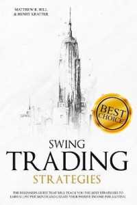 Books Kinokuniya: Swing Trading Strategies: The Ultimate Beginner's ...