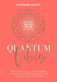 Books Kinokuniya: Quantum Vibes : 7 Tools to Raise Your Energy, Harness Your Power and Manifest ...
