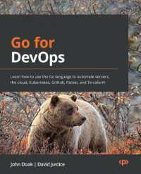 Books Kinokuniya: Go for DevOps : Learn how to use the Go language to automate servers, the ...