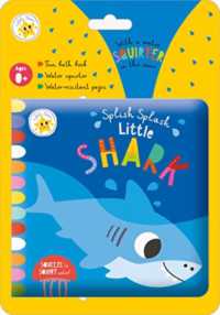 Books Kinokuniya: Splish Splash Little Shark / Hainsby, Christie ...